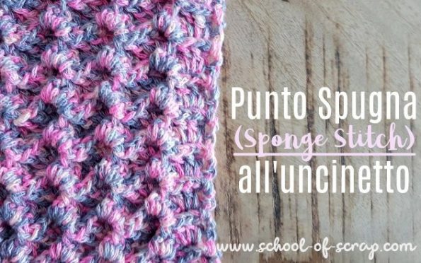 Scuola di Uncinetto: video tutorial Punto Spugna Punto Prada Punto ...